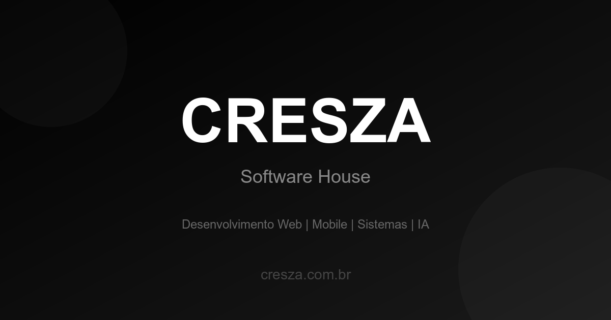 CRESZA - Software House | Desenvolvimento de Software Sob Medida em Porto Alegre